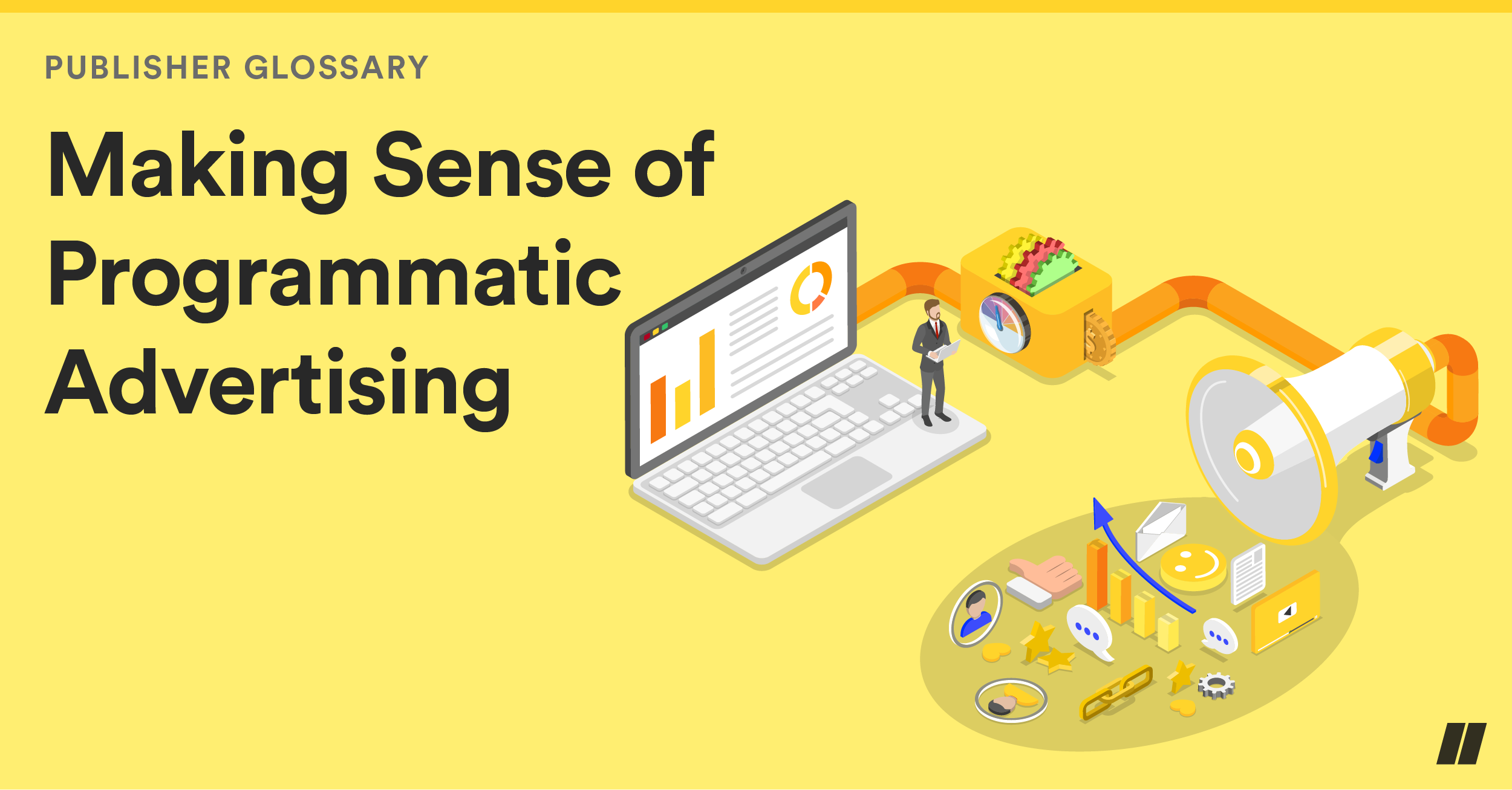 Making Sense of Programmatic Advertising - Sovrn, Inc.