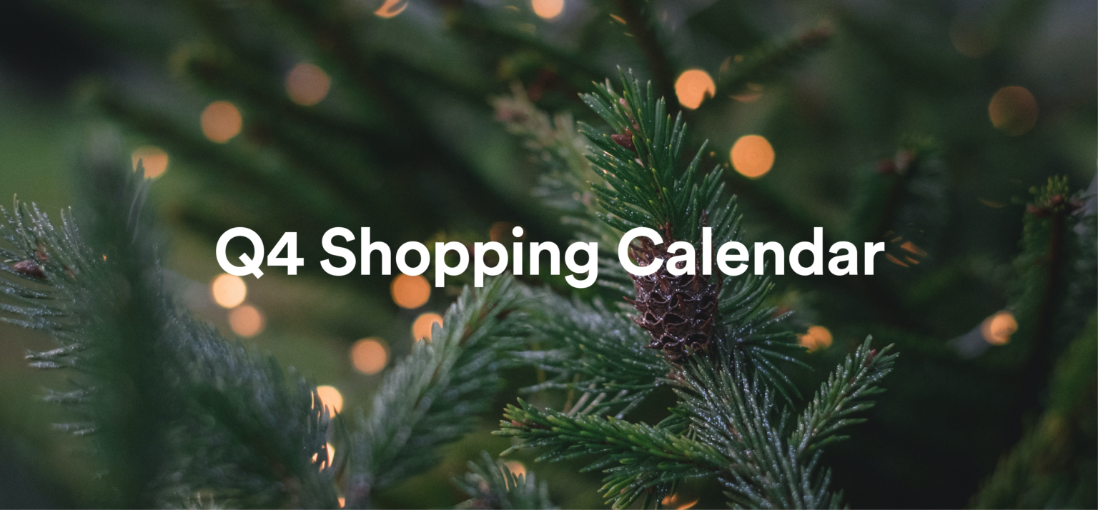 Gearing Up for the Holidays? Our Q4 Shopping Calendar Can Help - Sovrn ...