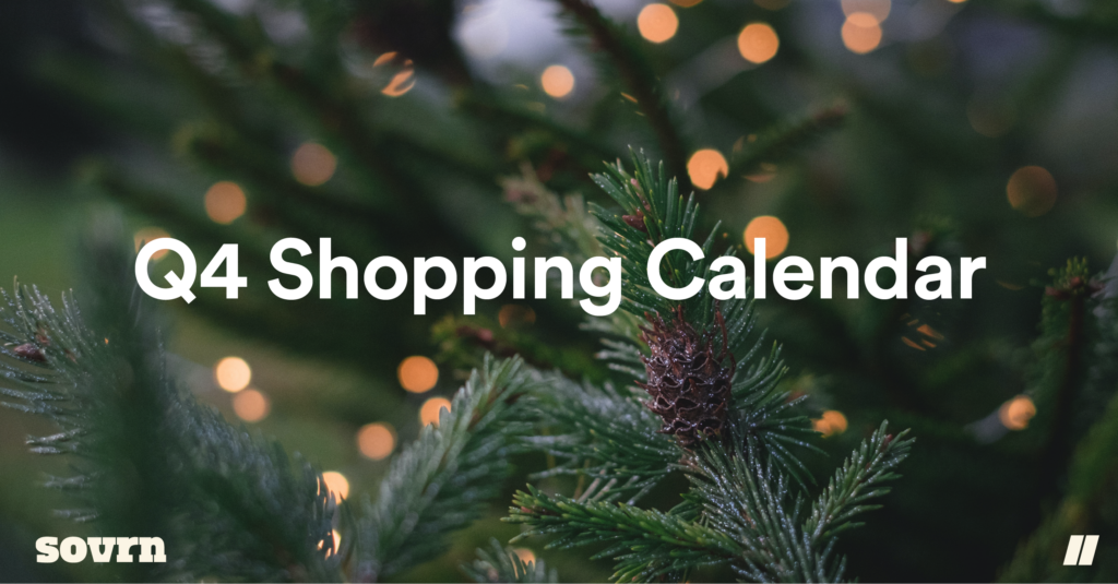 Gearing Up for the Holidays? Our Q4 Shopping Calendar Can Help - Sovrn ...