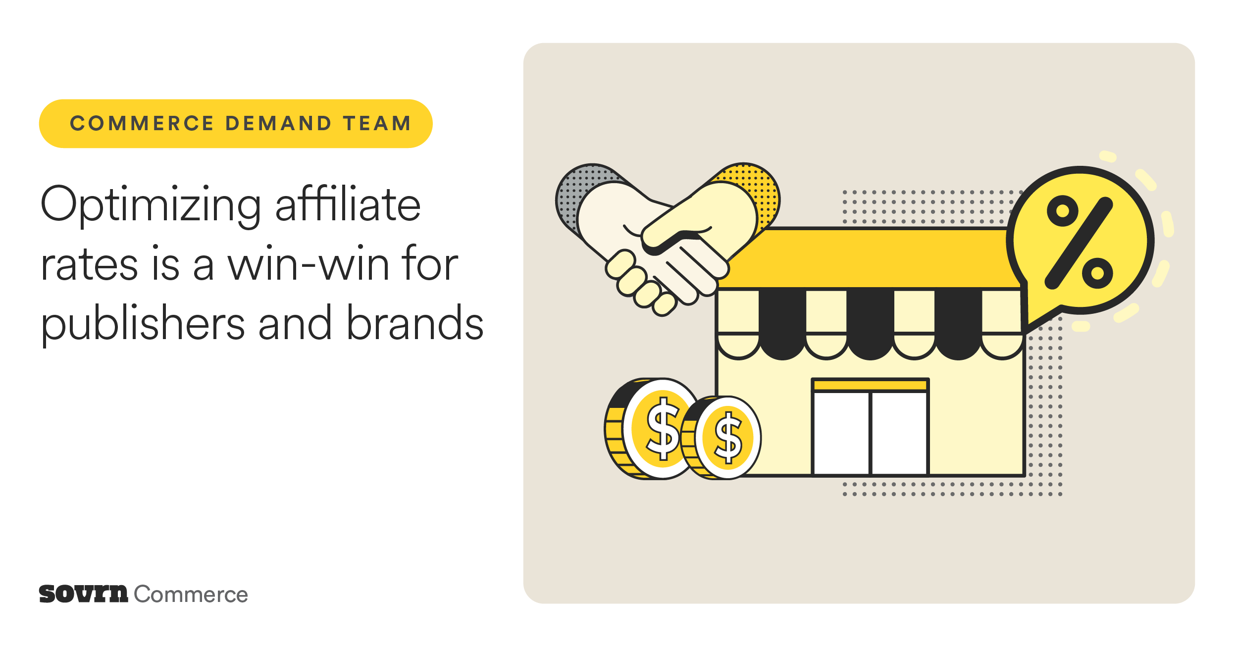 Maximize Affiliate Rates with the Commerce Demand Team - Sovrn, Inc.